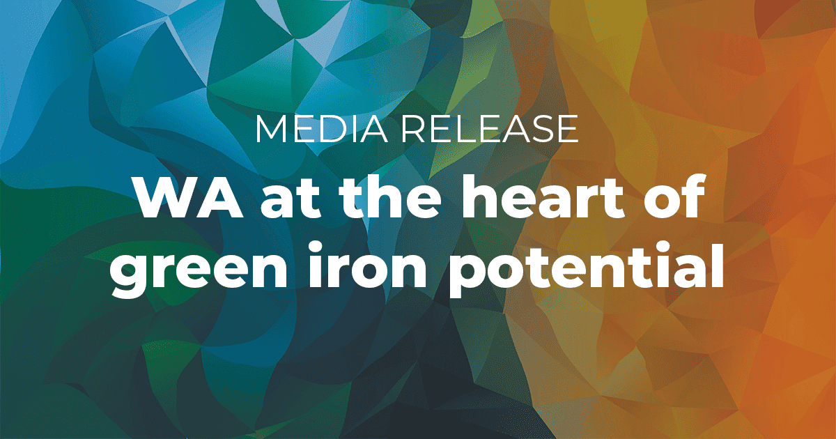 WA at the heart of green iron potential - CMEWA