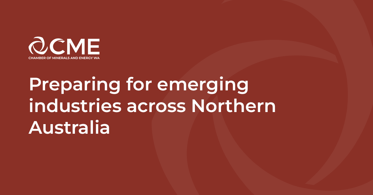 Preparing for emerging industries across Northern Australia - CMEWA